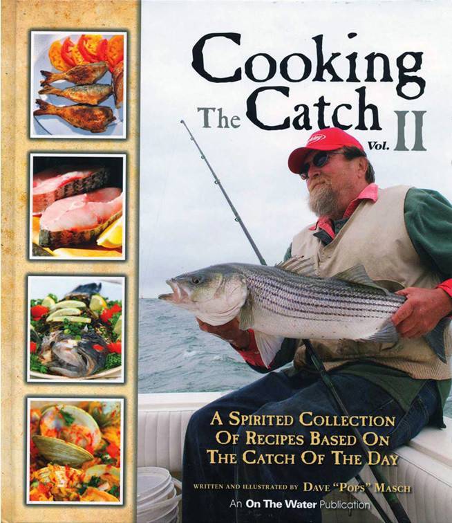 Cooking The Catch Vol. II – On The Water